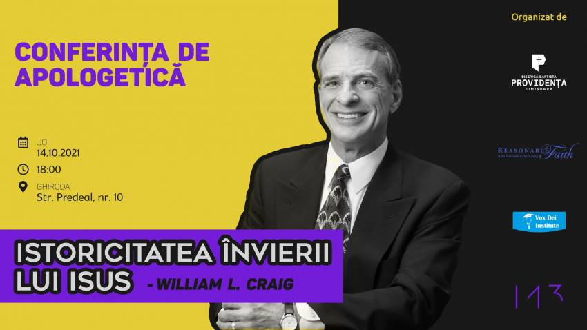 Conferință de apologetică cu Dr. William Lane Craig la Biserica ...