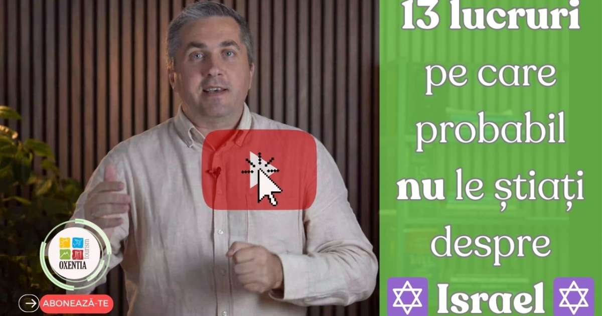 13 lucruri fascinante despre Israel pe care probabil nu le știai ...