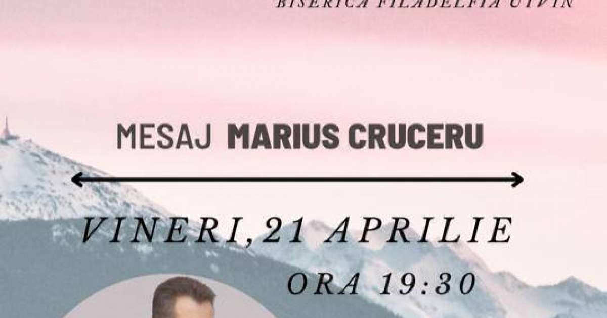 Marius Cruceru la Biserica Filadelfia Utvin - NewsNet Crestin