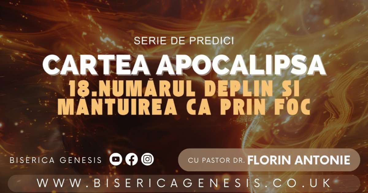 Florin Antonie Cartea Apocalipsa - Numărul deplin și mântuirea ca prin ...